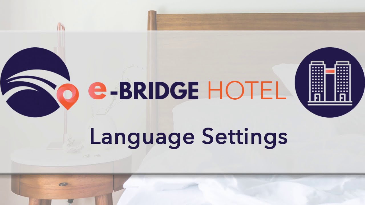 Language Settings in e-Bridge Hotel Self Check In Kiosk - YouTube