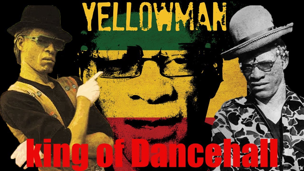 Yellow Man | King Of Dancehall | The Best Reggae Music - YouTube Music