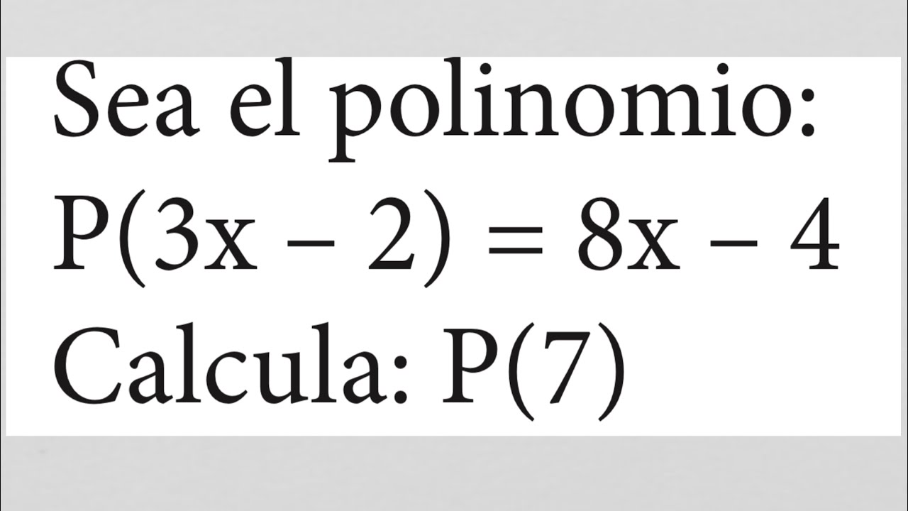 P 3x 2 8x 4 Calcular P 7 Ejercicios Con Polinomios Primero De p-3x-2-8x-4-calcular-p-7-ejercicios-con-polinomios-primero-de