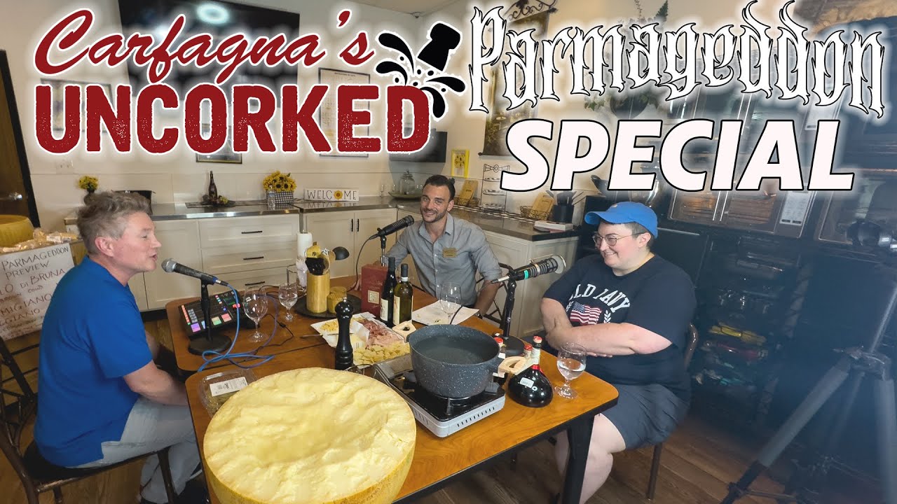 Carfagna's Uncorked - Episode 4 - The Parmageddon Special - YouTube