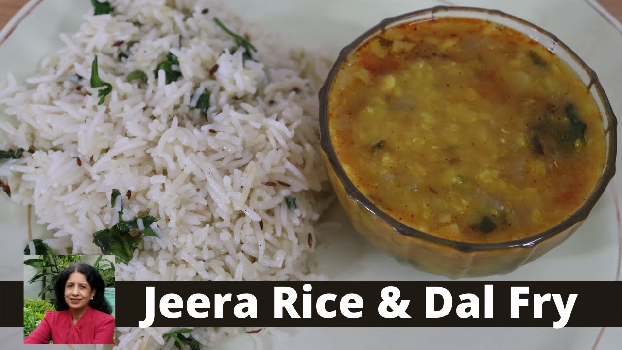 Restaurant Style Dal Fry and Jeera Rice | दाल फ्राई और जीरा राइस - YouTube