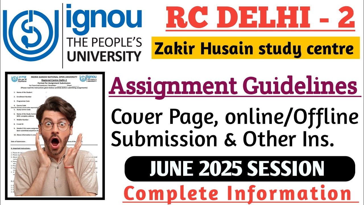 IGNOU RC Delhi 2 Assignment Submission Guidelines 2025 l IGNOU June ...