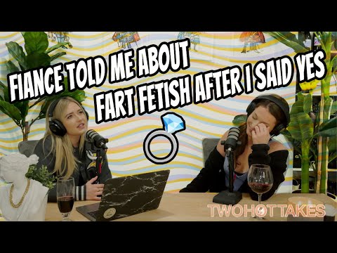 'Fiancé Told Me About Fart Fetish After He Proposed' -- Reddit Reactions