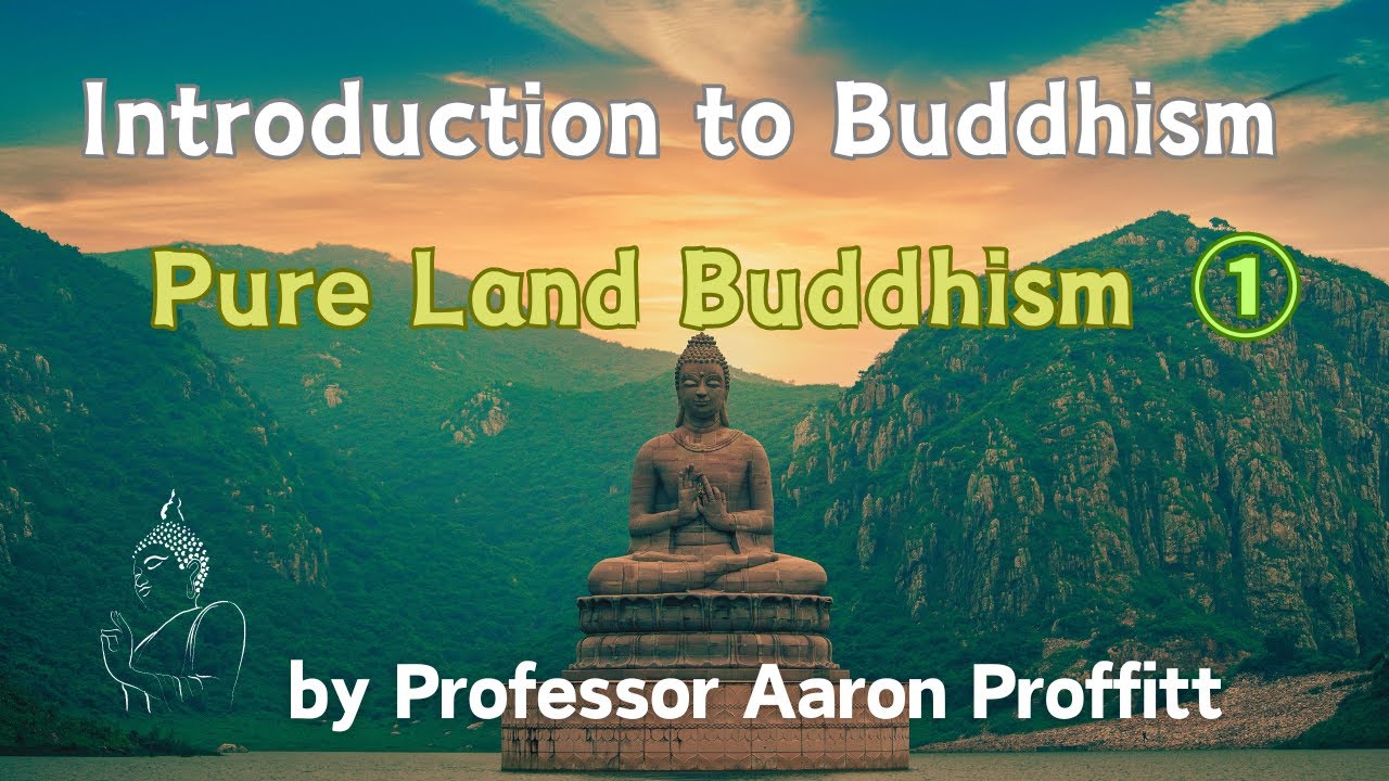Introduction to Pure Land Buddhism ① - YouTube