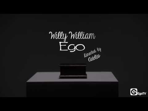 Willy william ego