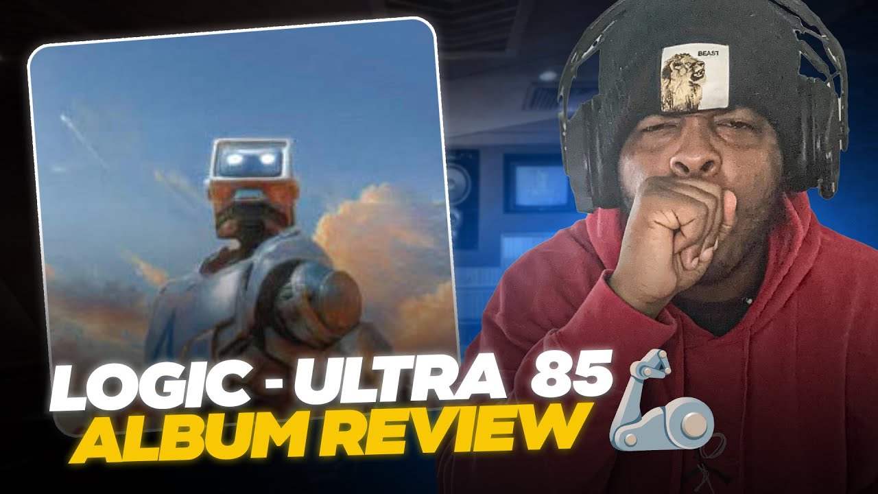 THIS IS LOGIC'S BEST ALBUM! | Logic - Ultra 85 | [ALBUM REVIEW ...