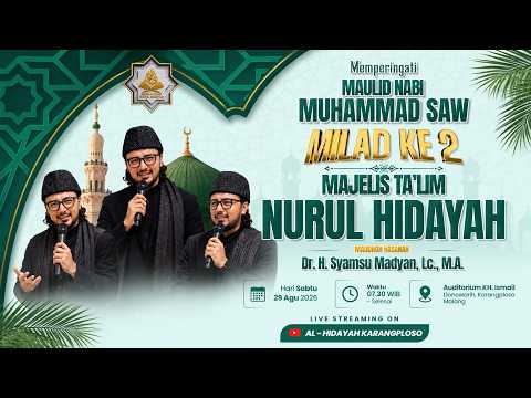 🔴[LIVE] MAJELIS TA'LIM NURUL HIDAYAH | MEMPERINGATI MAULID NABI MUHAMMAD SAW | MILAD MAJELIS KE-2