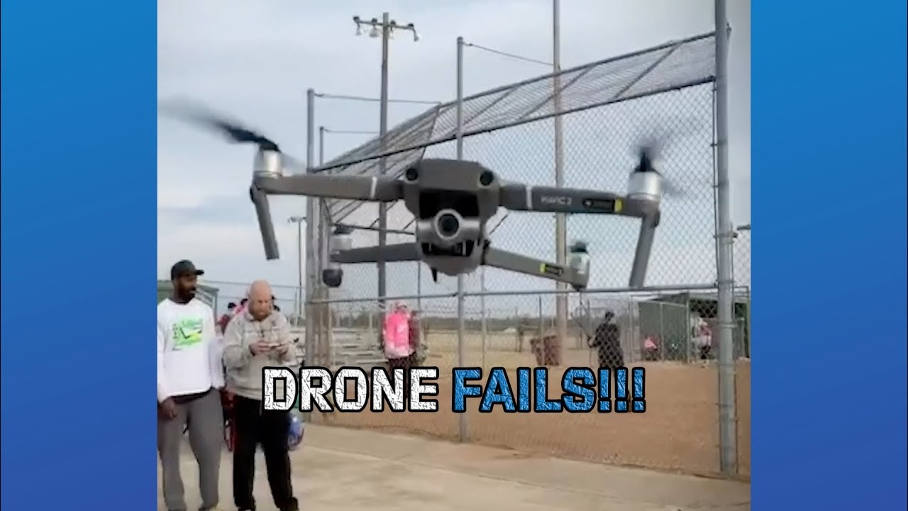 Drone Fails!!! - YouTube