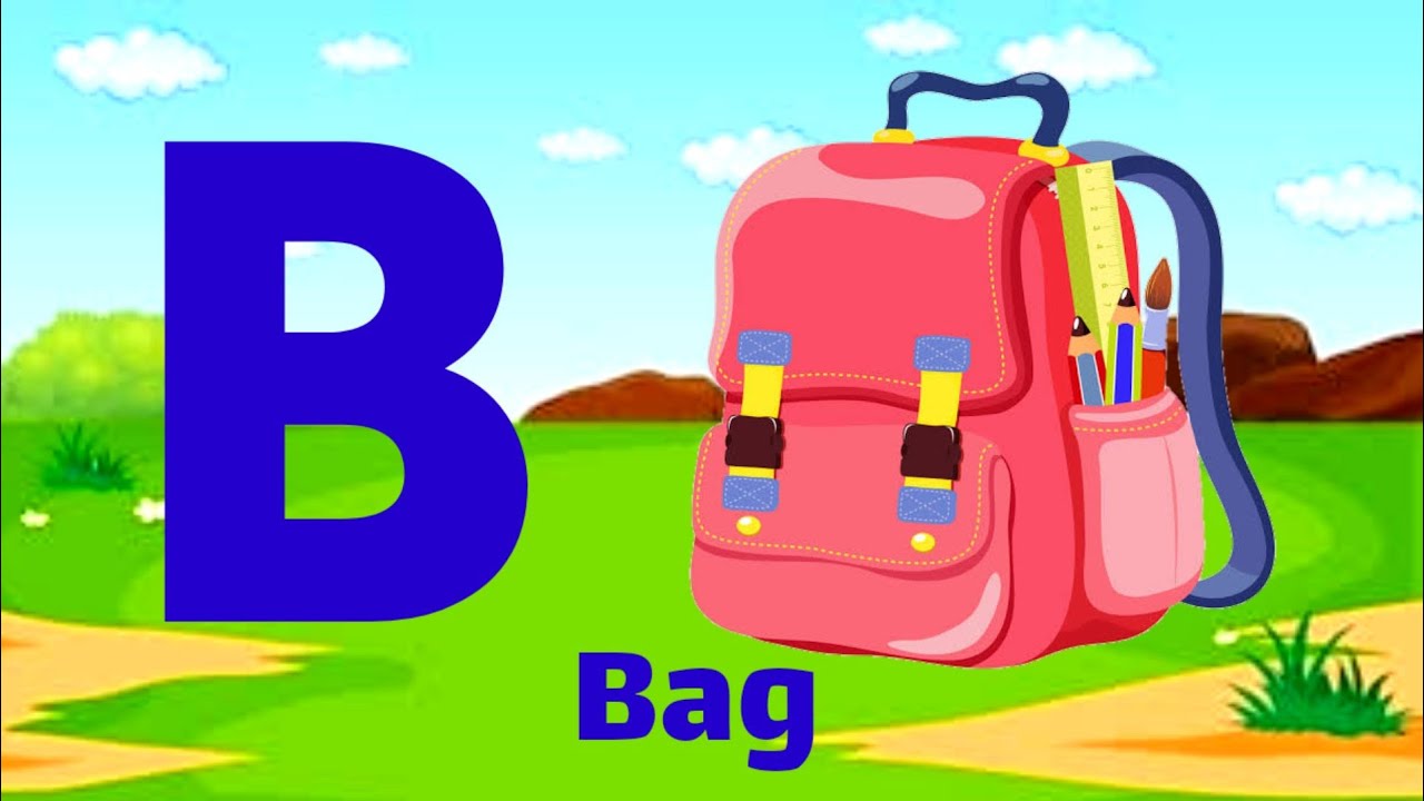 B For Bag Kids Book One Class Book English Book Kids New Video - YouTube
