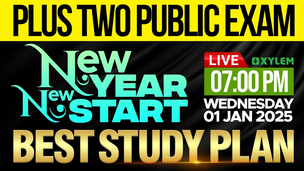 Plus Two Public Exam | New Year, New Start Best Study Plan | Xylem Plus ...
