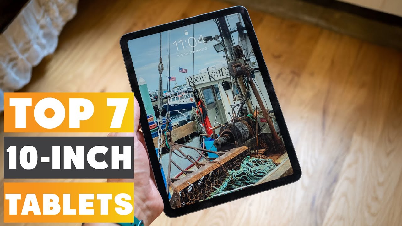 Top 7 Best 10-Inch Tablets of 2025 - YouTube