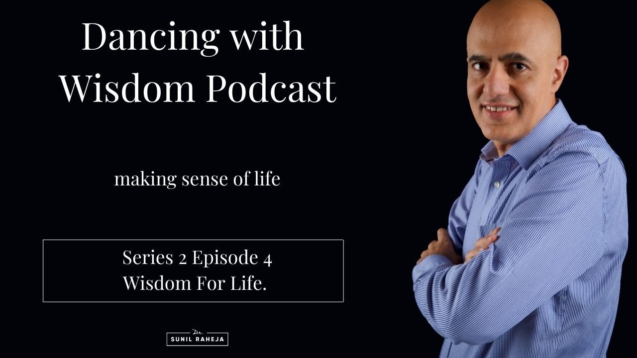 Dancing With Wisdom Podcast: Wisdom For Life - YouTube
