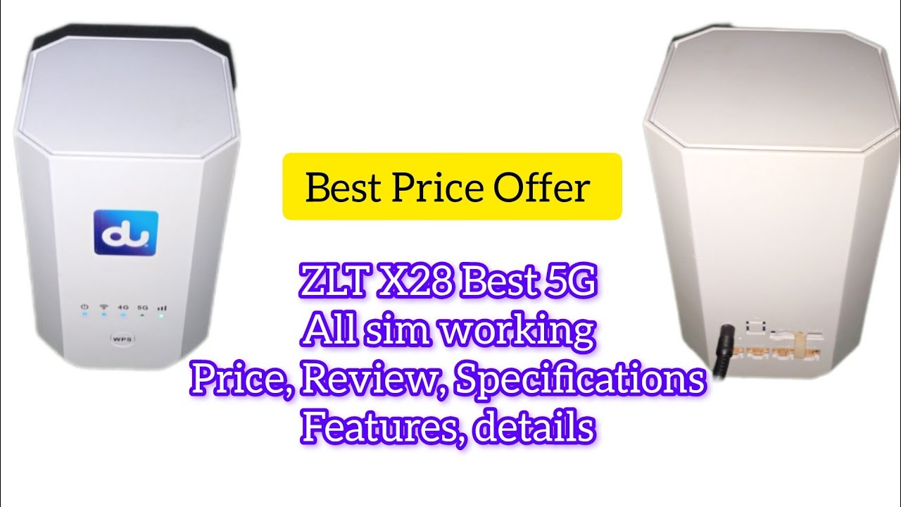 ZLT X28 5G router Complete Review, Specifications, Speed Test, Features ...
