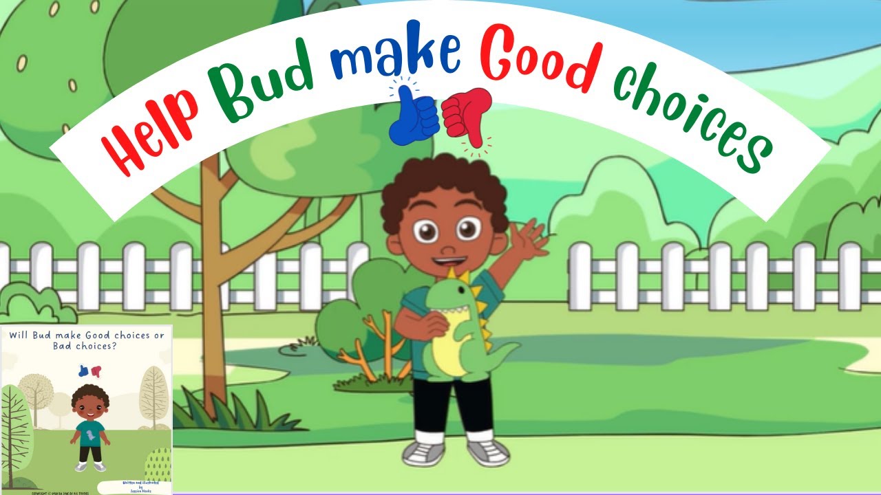 Will Bud Make Good Choices | Animated Cartoon for Kids | By Jessica ...