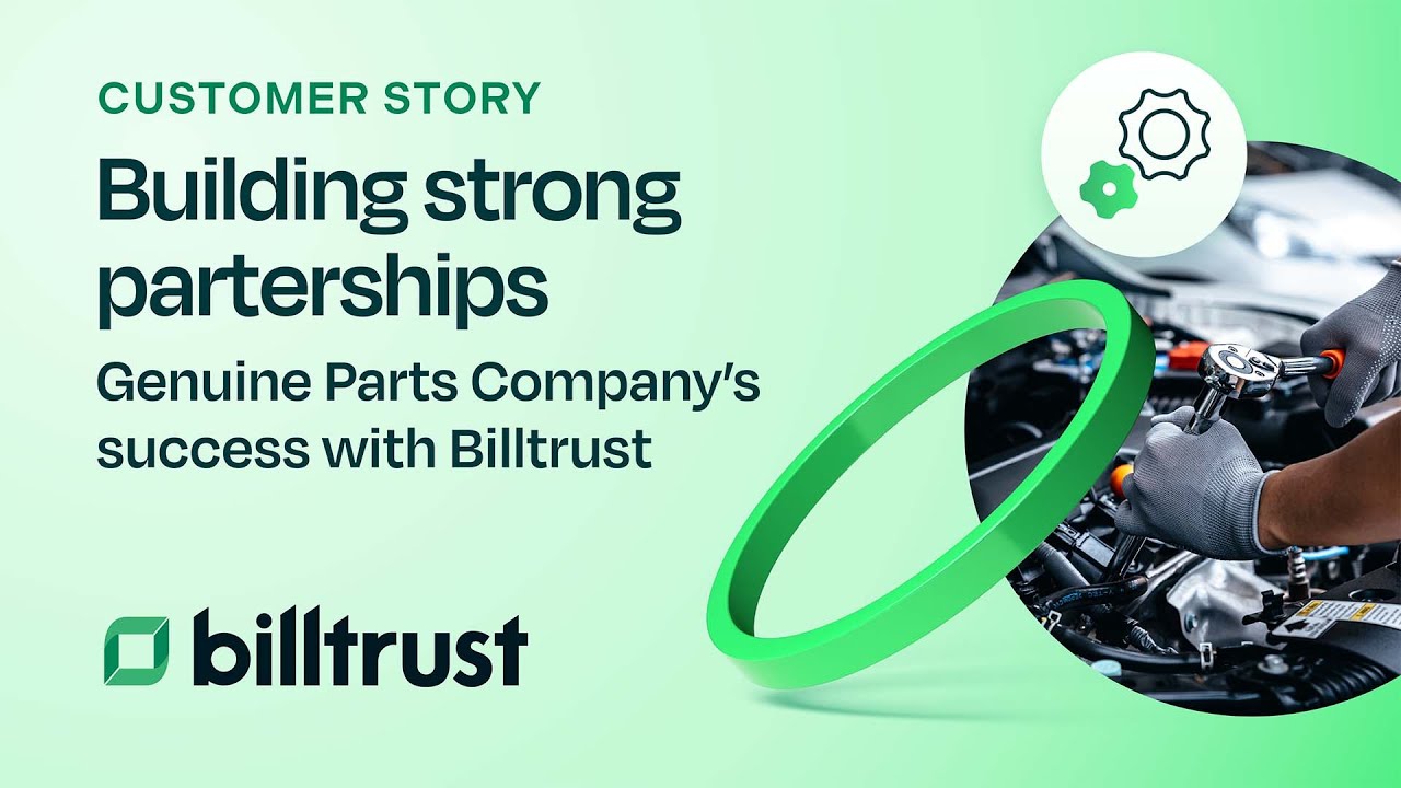 How a strong partnership with Billtrust transformed Genuine Parts ...