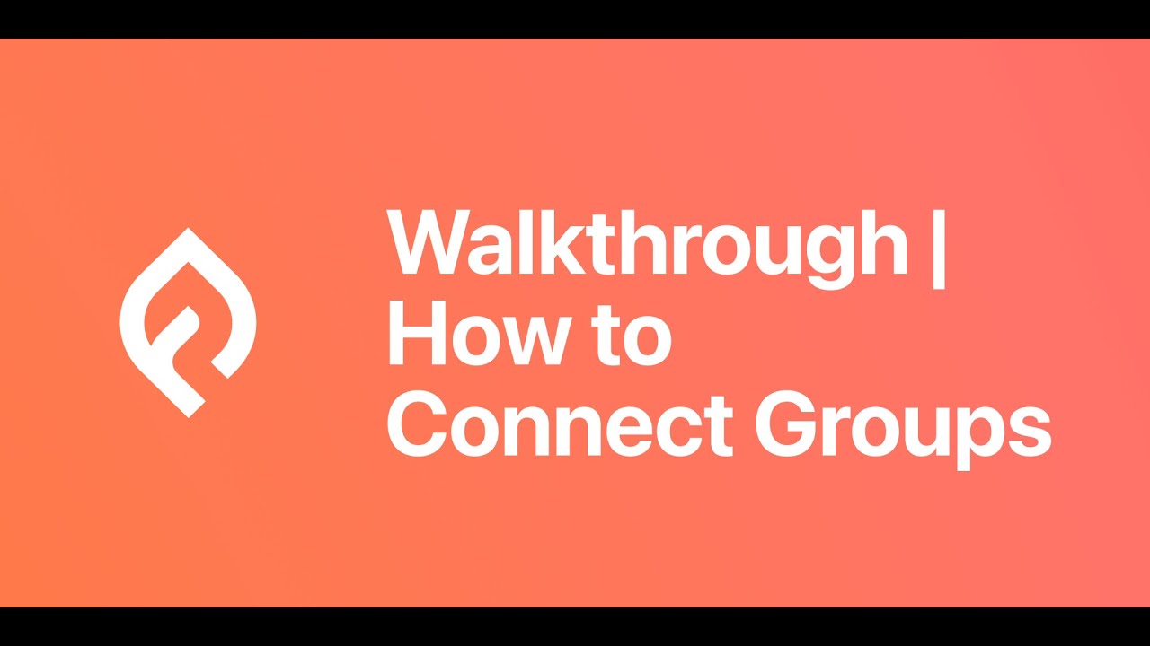 Walkthrough | How to Connect Groups - YouTube