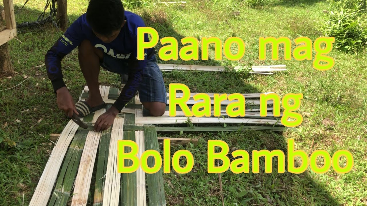 Paano mag rara ng Bolo Bamboo - YouTube