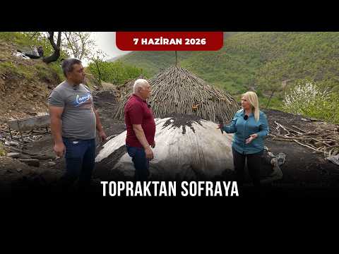 Topraktan Sofraya - Manisa | 7 Haziran 2026