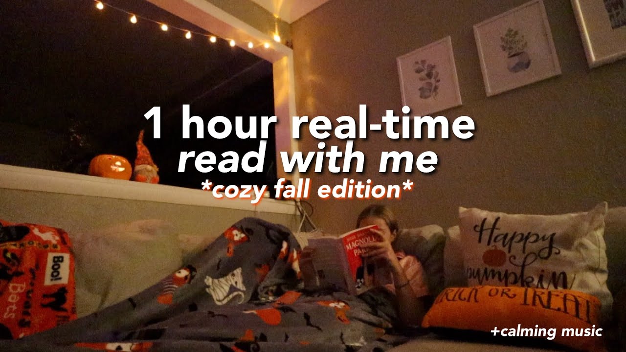 READ WITH ME IN REAL TIME FOR ONE HOUR *COZY FALL EDITION* (with chill ...