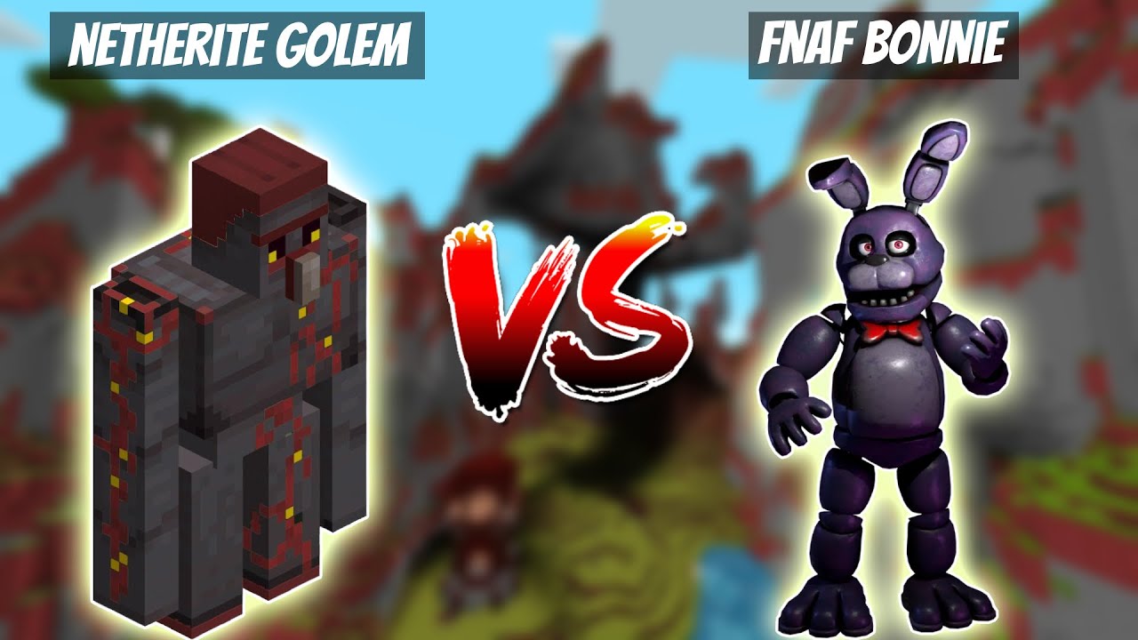 Minecraft: Netherite Golem VS FNAF Bonnie - YouTube