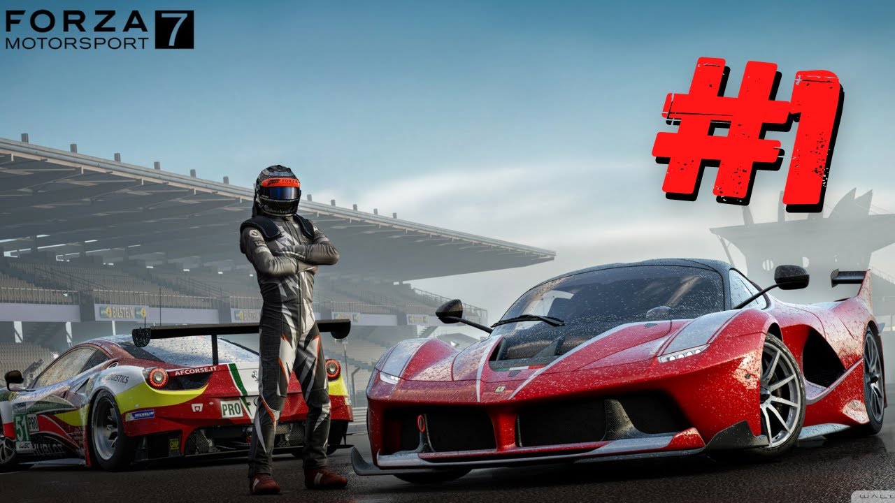 Forza Motorsport 7 - Gameplay #1 - YouTube