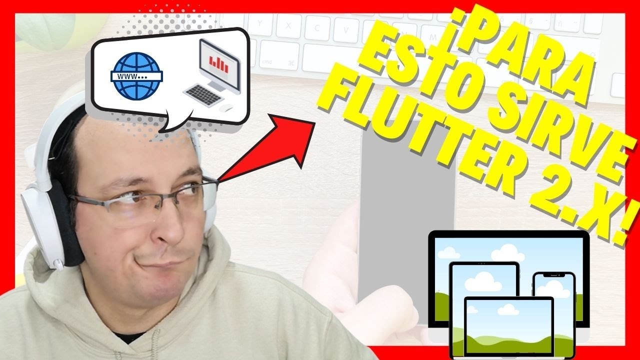 APRENDE Para Qué Sirve Flutter 2.X 🏹 y qué podemos hacer con él en ...