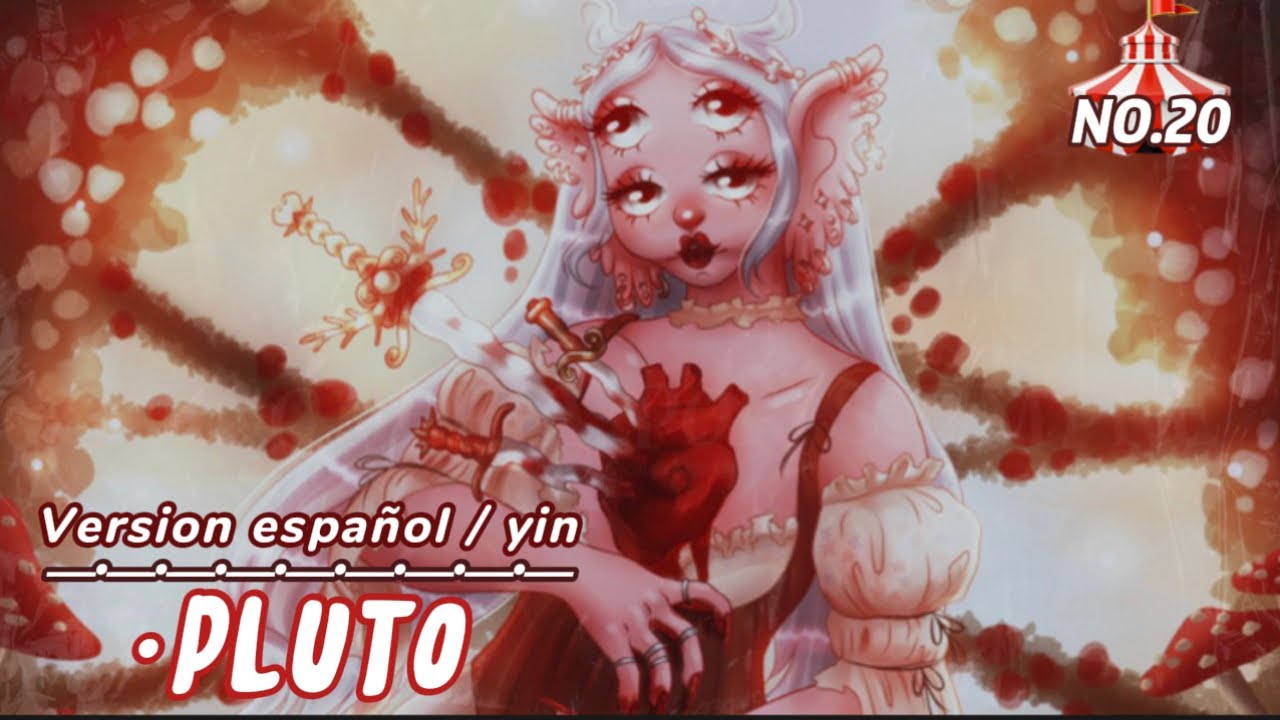 Melanie Martinez ★ PLUTO ★ version en español ♡ YIN ♡ - YouTube