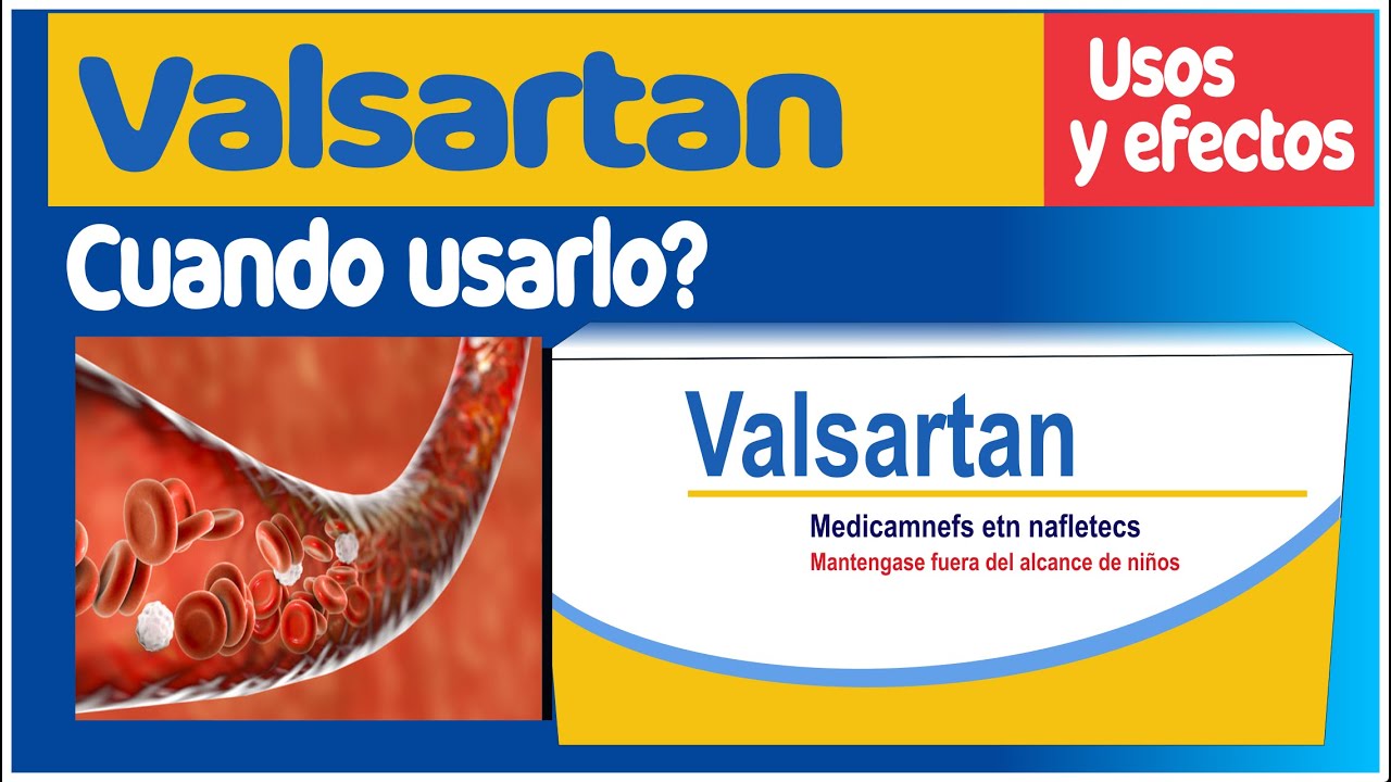 VALSARTAN como se usa precauciones para que irve - YouTube