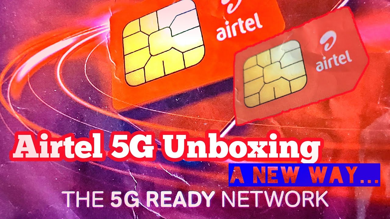Airtel 5g sim unboxing First look|unboxingairtel 5g new sim|@airtel ...