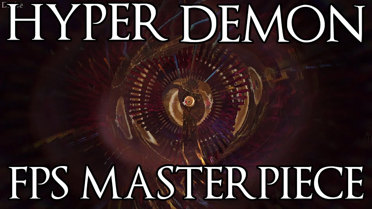HYPER DEMON - Beautiful Nightmarish FPS Masterpiece - YouTube
