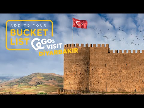 Add to Your Bucket List: Go&Visit – Diyarbakır I Go Türkiye