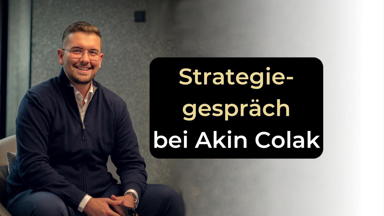 Was bringt ein STRATEGIEGESPRÄCH bei Akin Colak? - YouTube