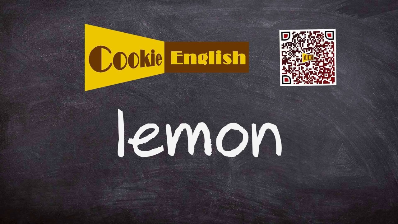 Lemon Pronunciation, Paraphrase, Listen & Practice - YouTube
