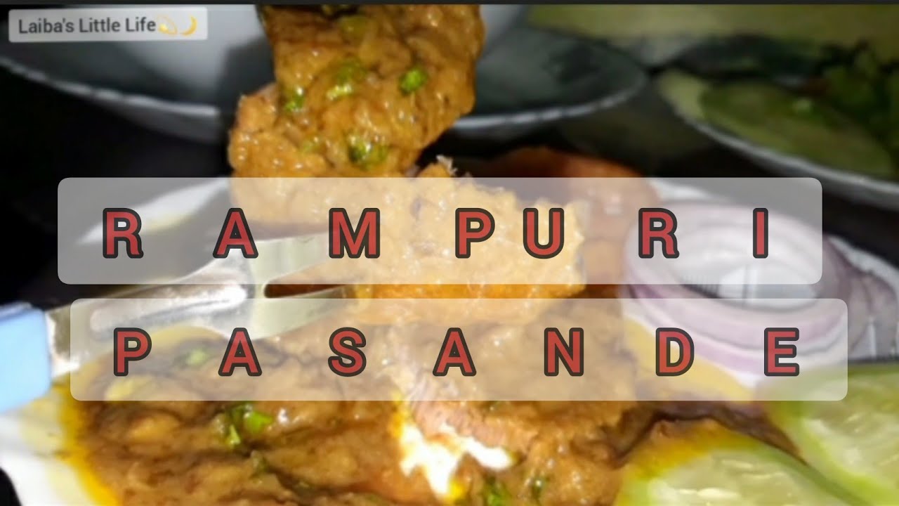 Homemade Rampuri Mughal Pasande Recipe |Laiba's Little Life| - YouTube