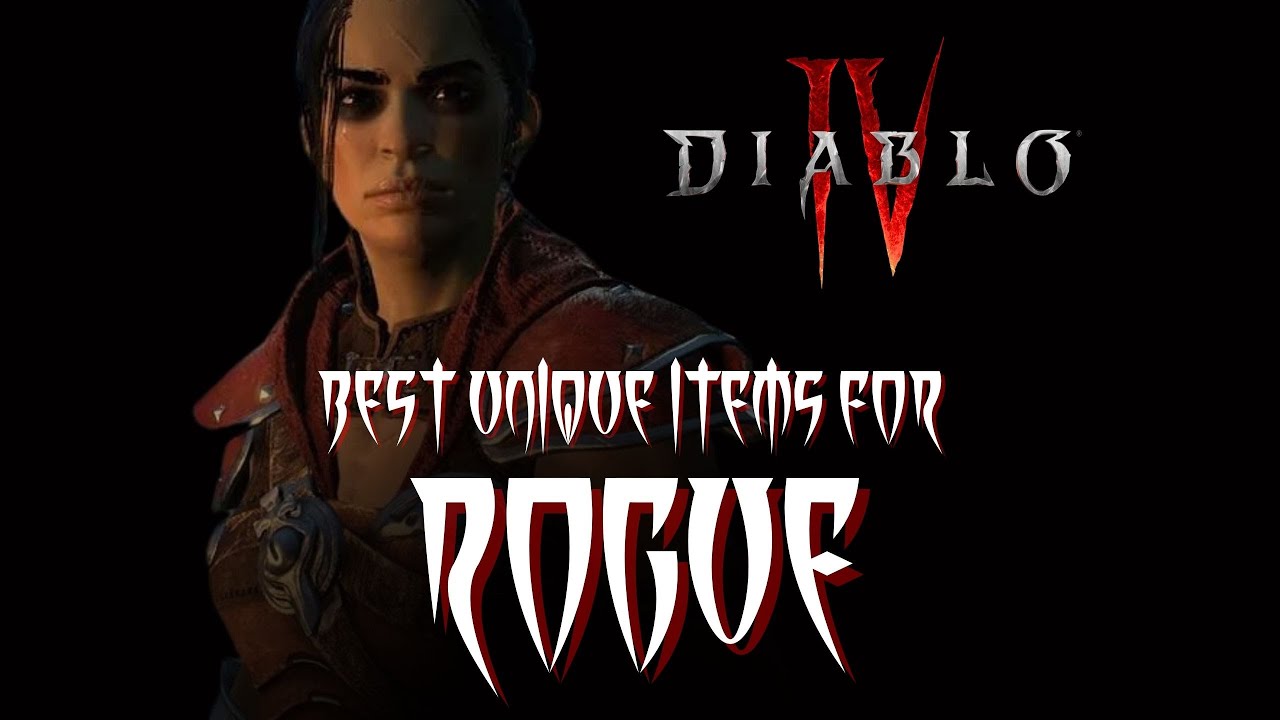 7 BEST UNIQUE ITEMS FOR ROGUES IN DIABLO 4 - YouTube