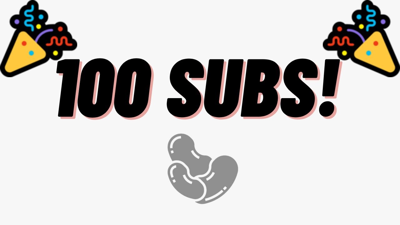 100 Subs! and Annoucements! - YouTube