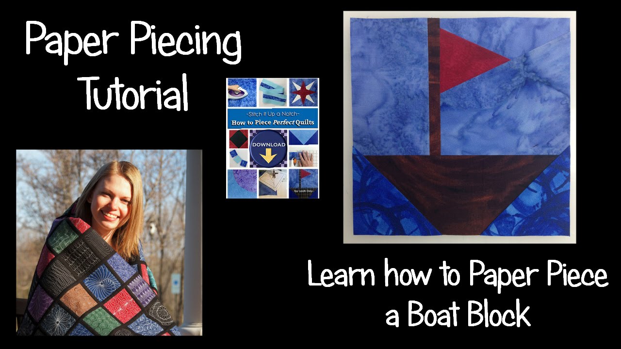 How to Foundation Paper Piece a Patchwork Boat Block for Beginners ...