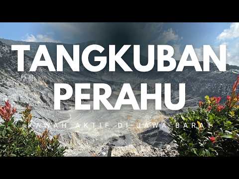 WISATA TANGKUBAN PERAHU DI LEMBANG BANDUNG JAWA BARAT 2026