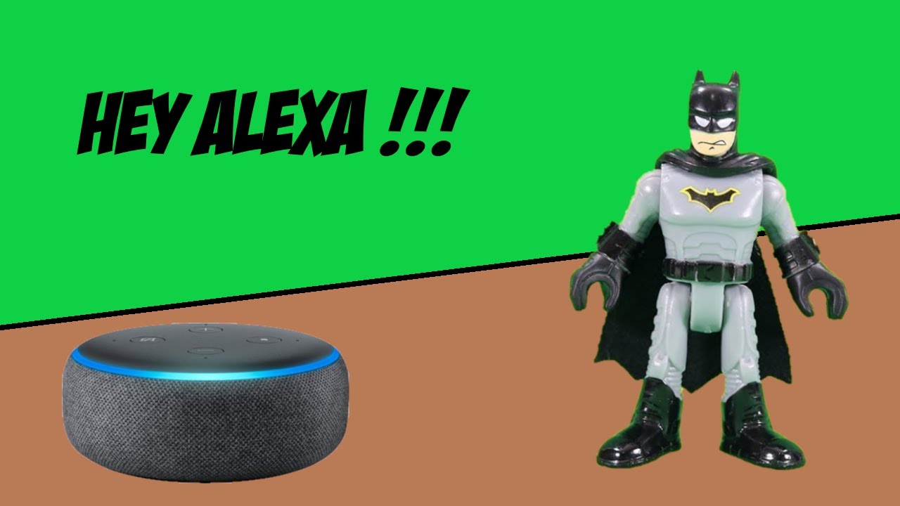 Batman Alexa Fails - YouTube