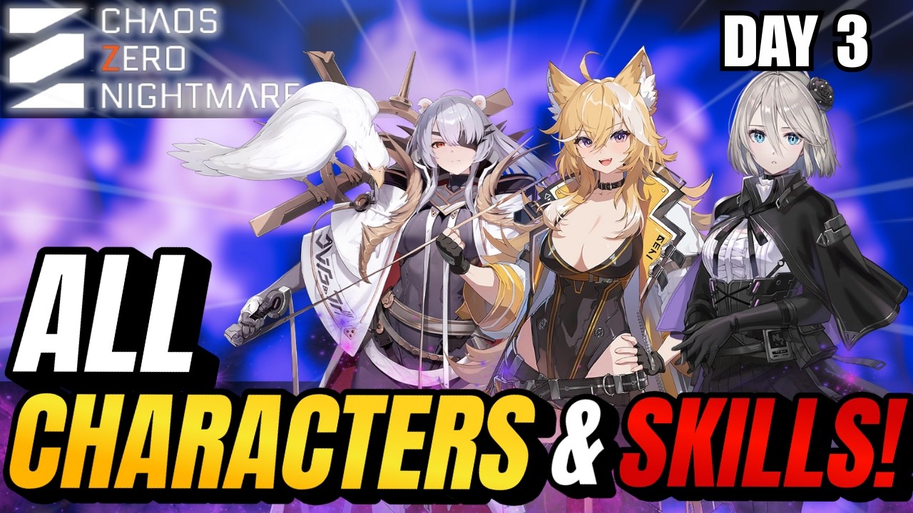 Chaos Zero Nightmare – Complete Character & Skill Breakdown - YouTube