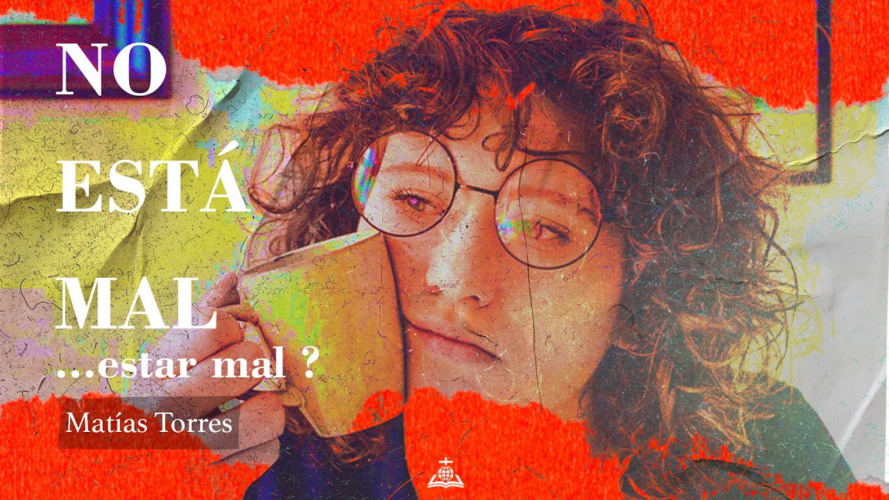 NO ESTÁ MAL... estar mal? - REUNIÓN DOMINICAL 16/04/23 - YouTube
