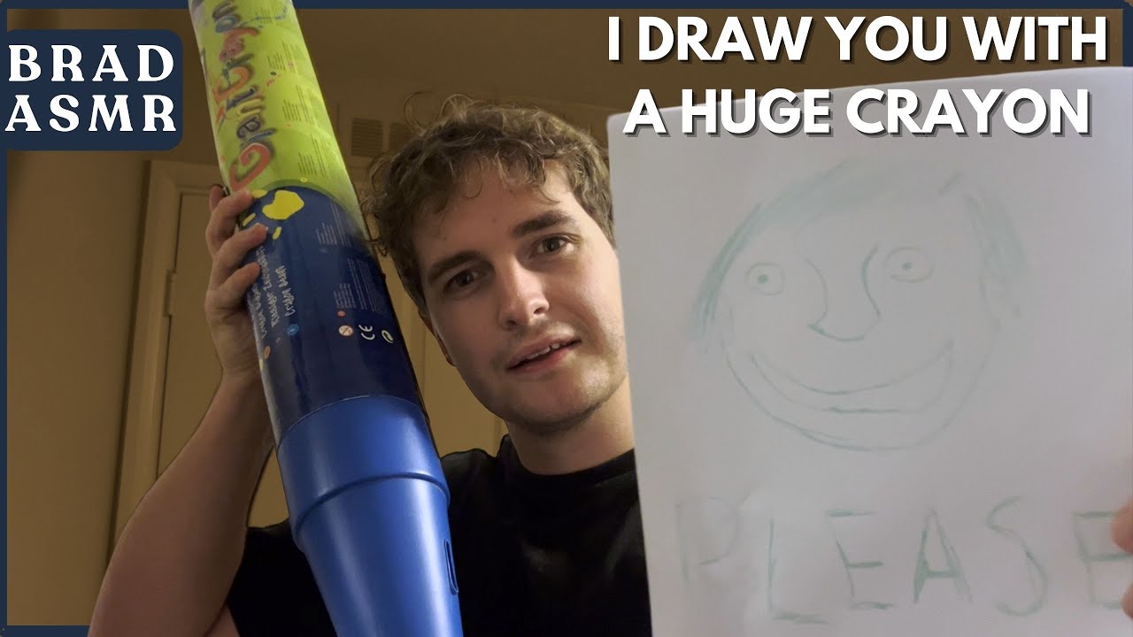 ASMR I Draw you with a HUGE Crayon - YouTube