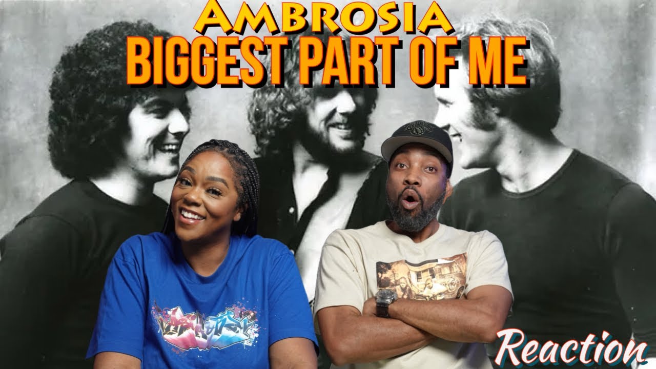 First Time Hearing Ambrosia - “Biggest Part Of Me” Reaction | Asia and BJ - YouTube