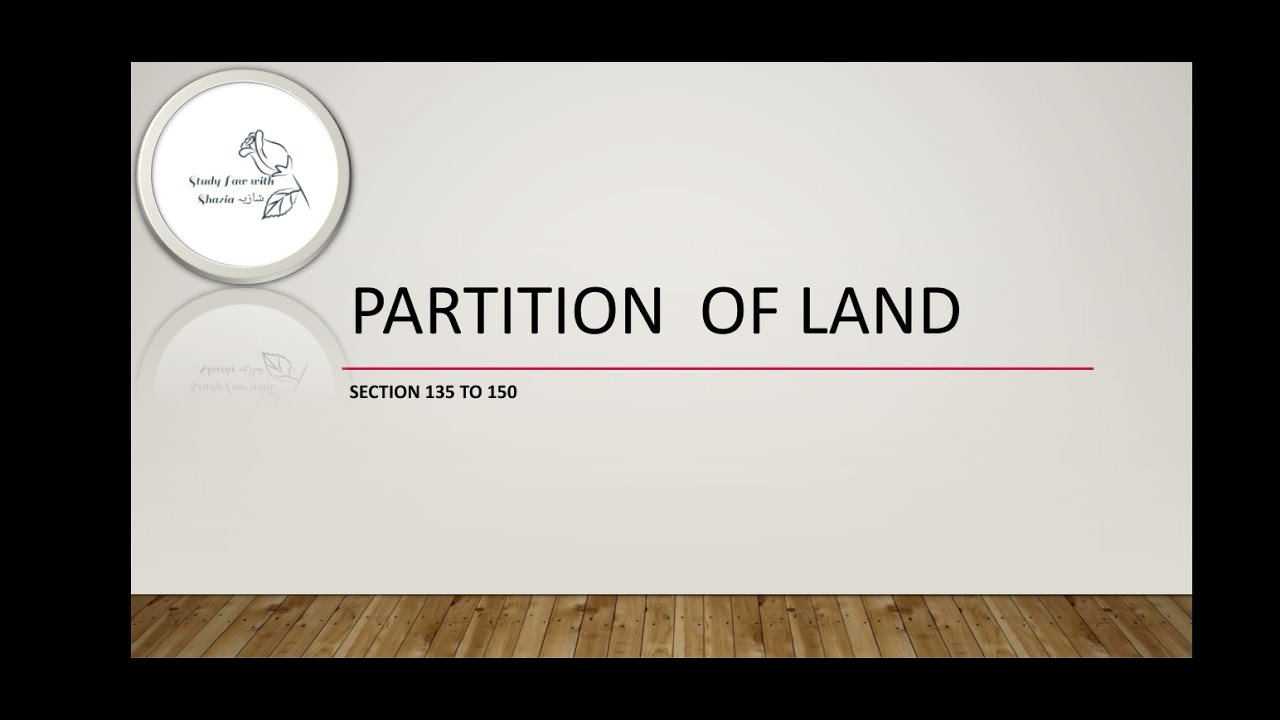 Partition of land | Sindh Revenue act| section 135 to 150 - YouTube