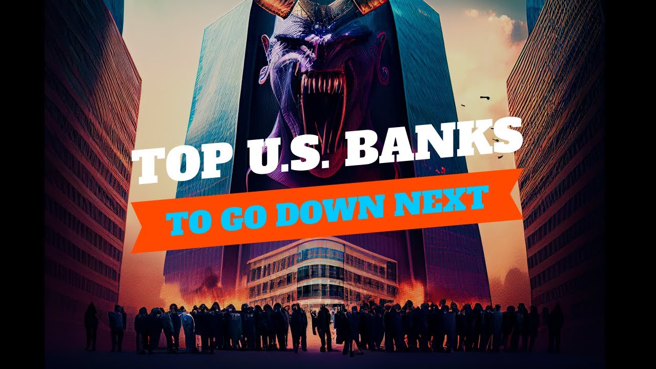 Ranked The Top U S Banks Most Likely To Go Down Next bankcrisis ranked-the-top-u-s-banks-most-likely-to-go-down-next-bankcrisis
