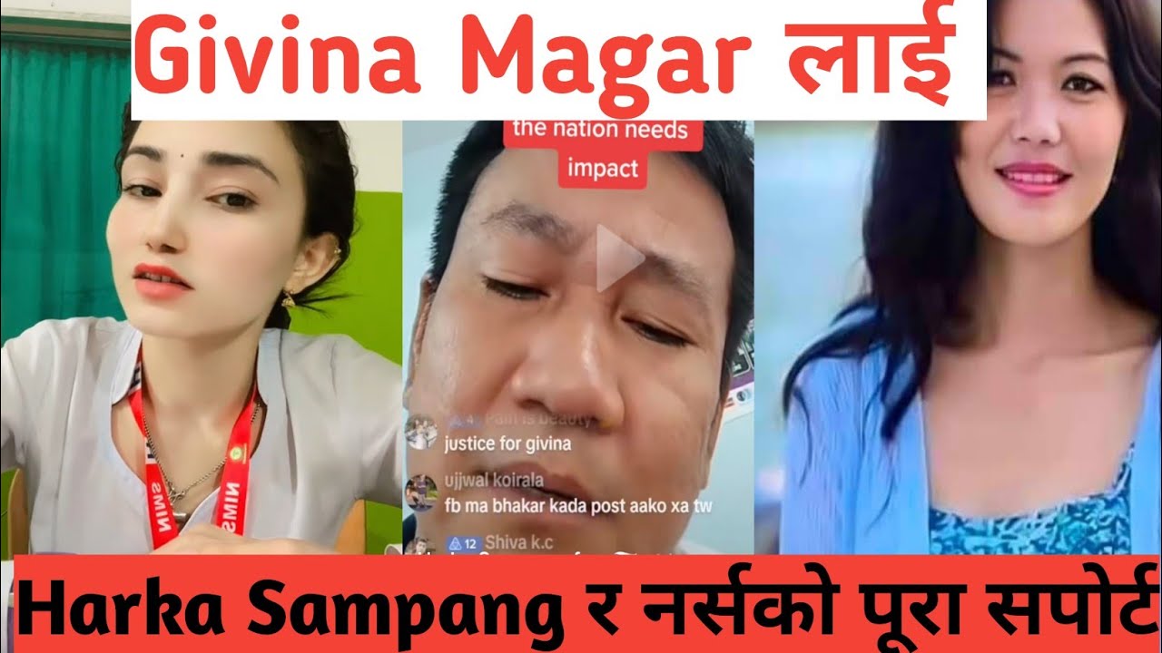 Givina Magar लाई Harka Sampang Rai र Nurse को पूरा साथ हेर्नुहोस ...