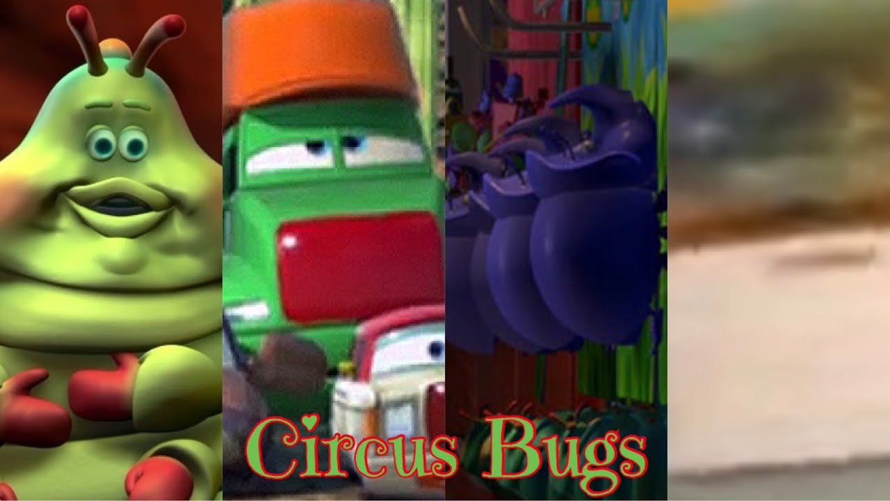 Circus Bugs (A Bug’s Life) | Evolution In Movies & TV (1998 - 2019 ...