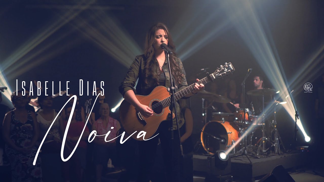 Isabelle Dias - Noiva (Live Oficial) - YouTube
