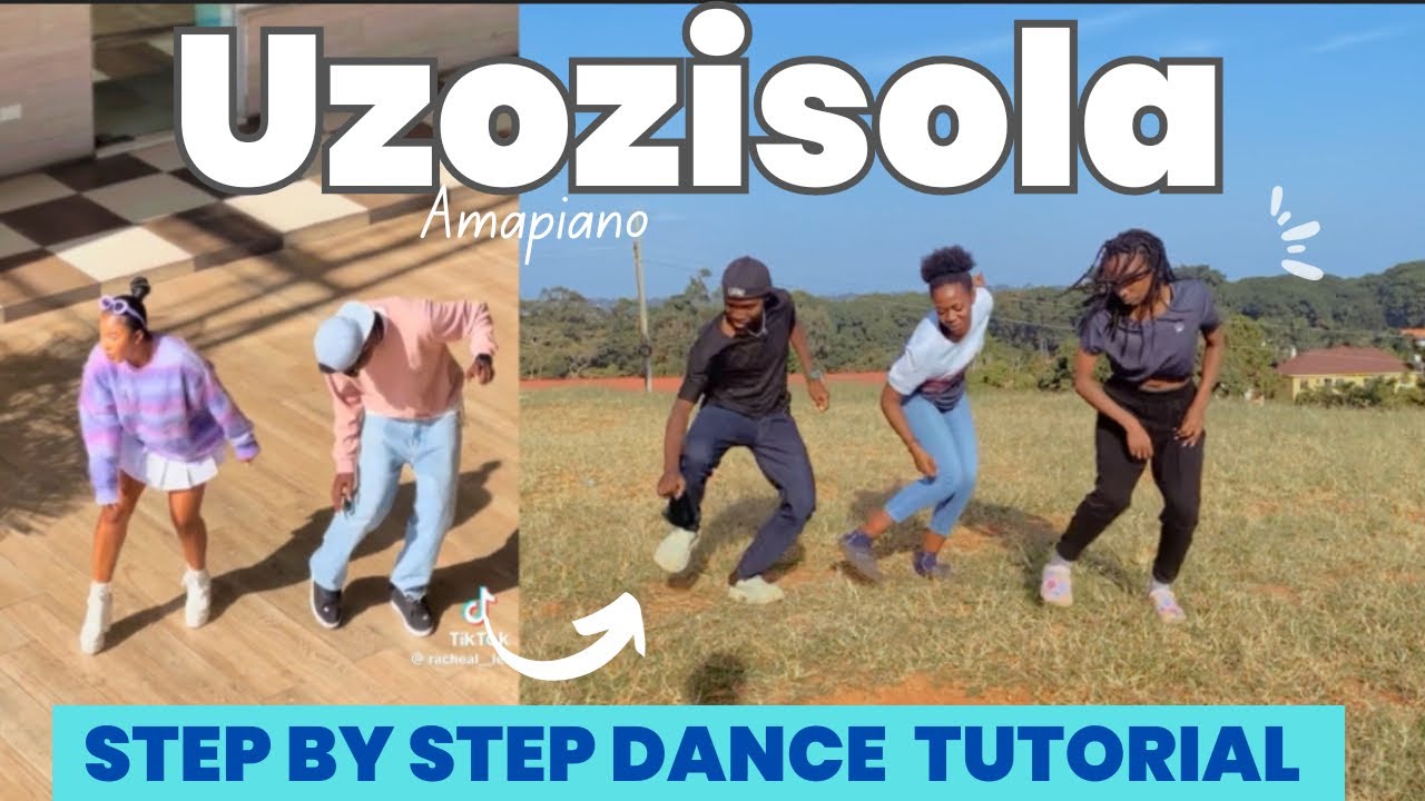 Uzozisola Amapiano DANCE TUTORIAL (mirrored) | Easy step by step dance tutorial - YouTube