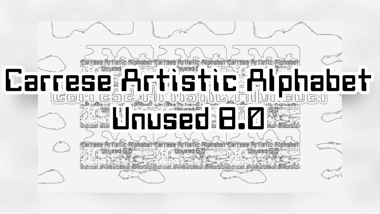 Carrese Artistic Alphabet Unused 8.0 - YouTube